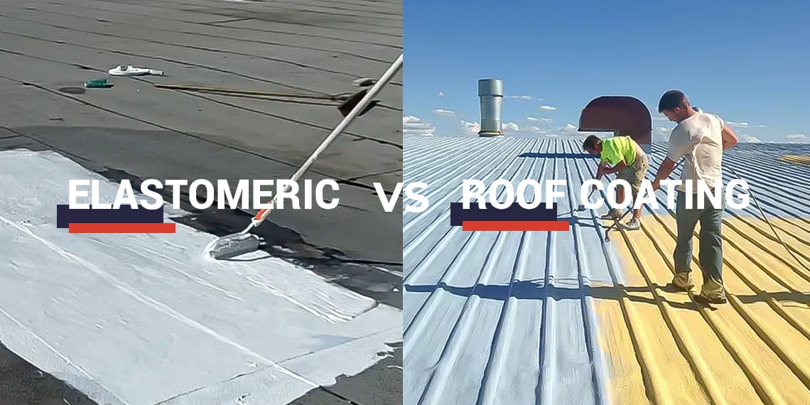 Elastomeric vs. Roof Coating: Which is Better For Your Building?